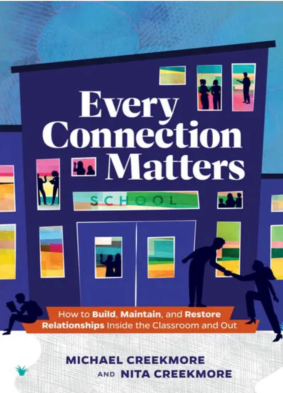 Our Book: Every Connection Matters (School Relationships/School Culture) – Love. Teach. Bless.