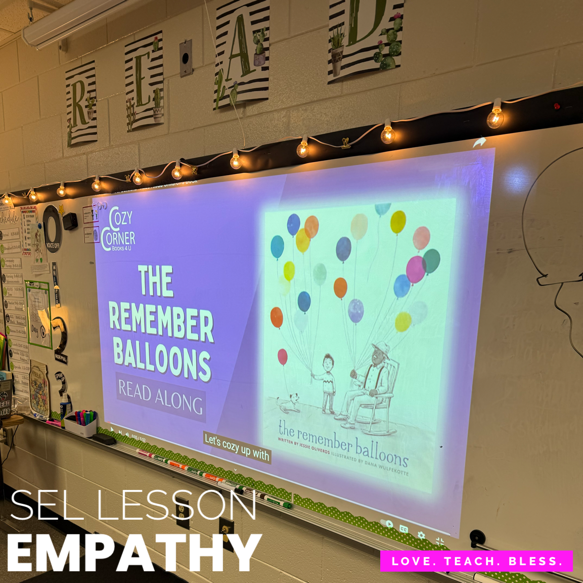 The Remember Balloons: An SEL Lesson – Love. Teach. Bless.
